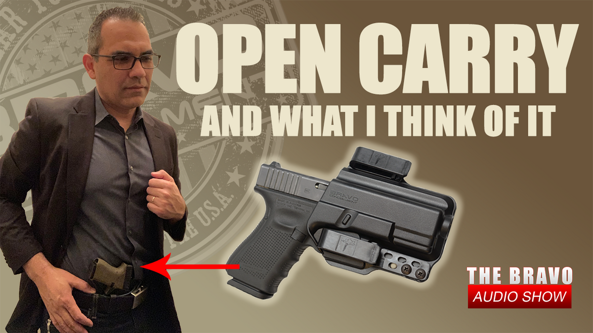 Open Carry Good Or Bad? What I Think About It– Bravo Concealment