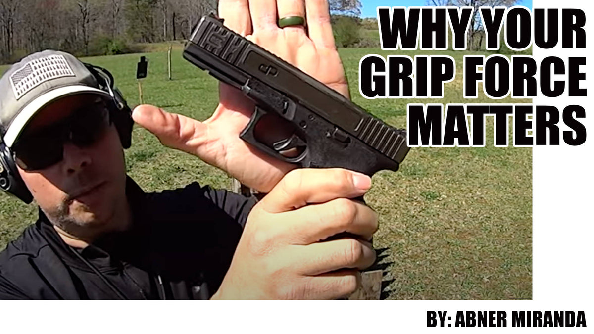 Why Your Grip Force Matters– Bravo Concealment