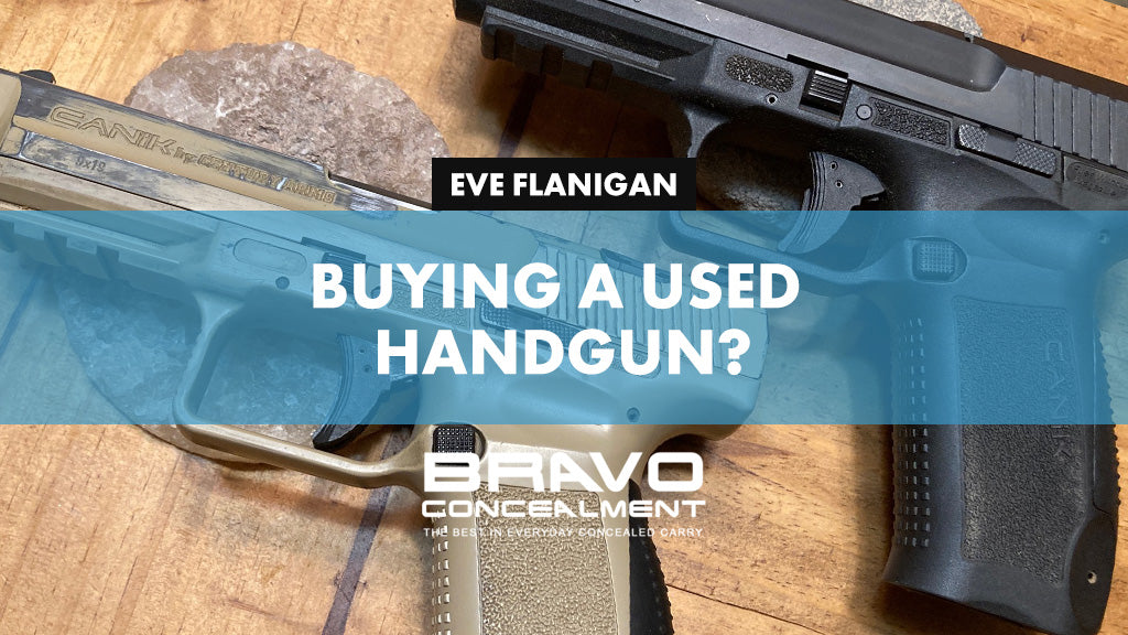 What You Need to Know Before Buying a Used Handgun– Bravo Concealment